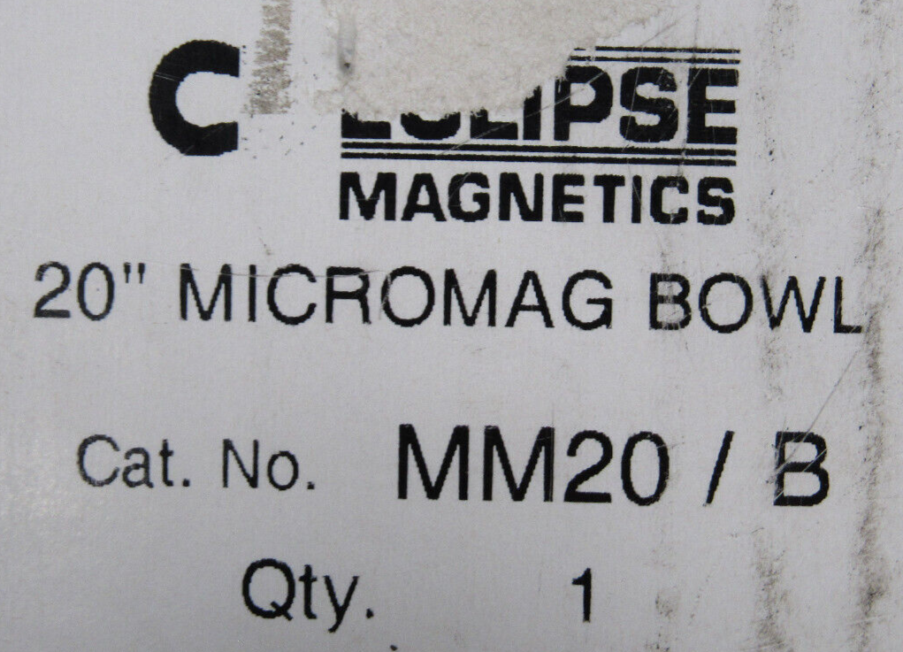 NEW ECLIPSE MAGNETICS MM20/B MICROMAG BOWL 20" - SB Industrial Supply, Inc.