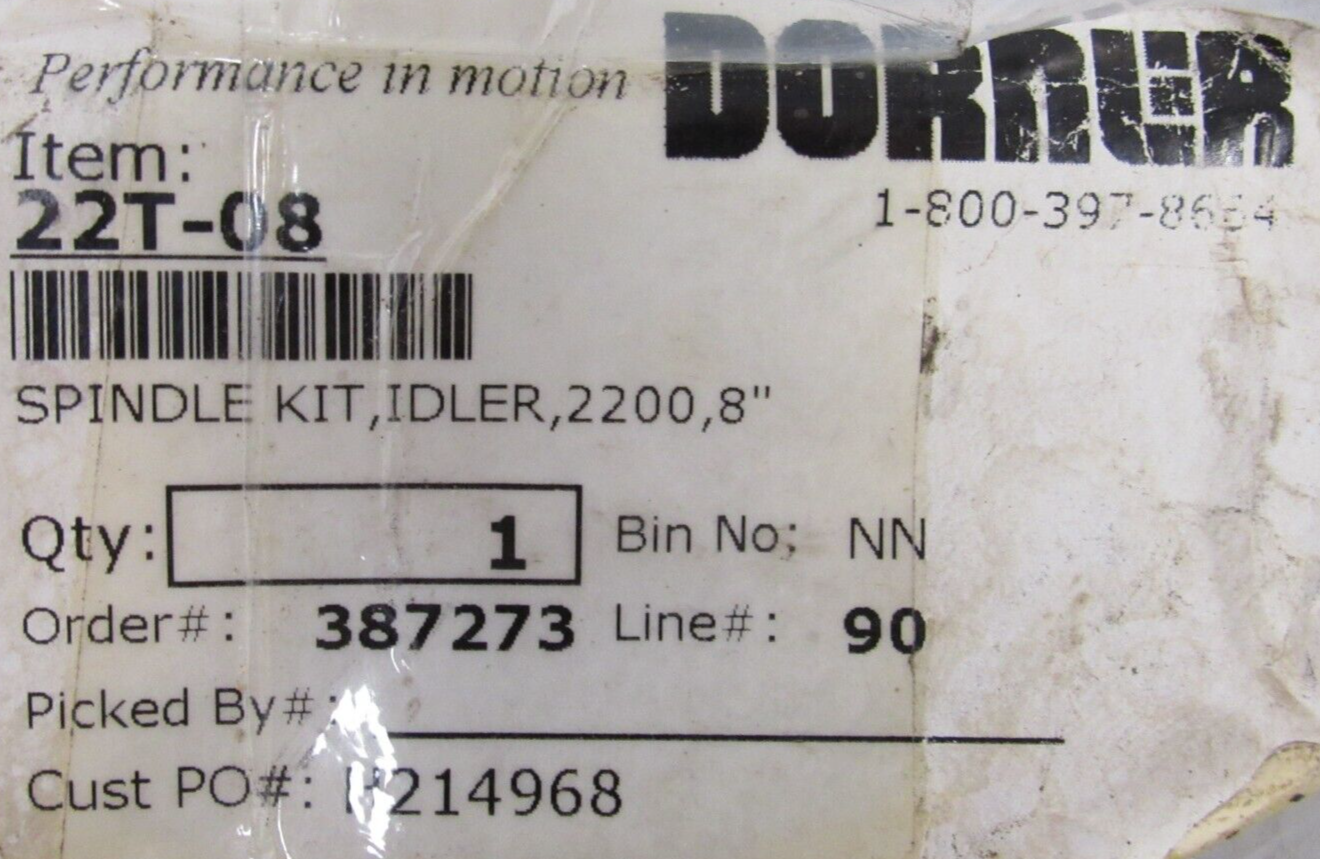 NEW DORNER 22T-08 SPINDLE KIT IDLER 8" 22T08 - SB Industrial Supply, Inc.