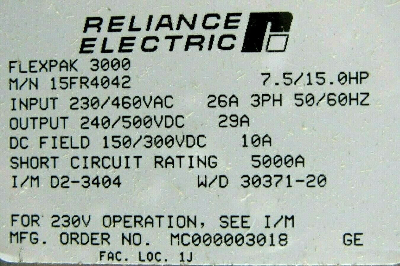 NEW RELIANCE ELECTRIC 15FR4042 FLEXPAK 3000 7.5/15.0HP 230/460V - SB ...