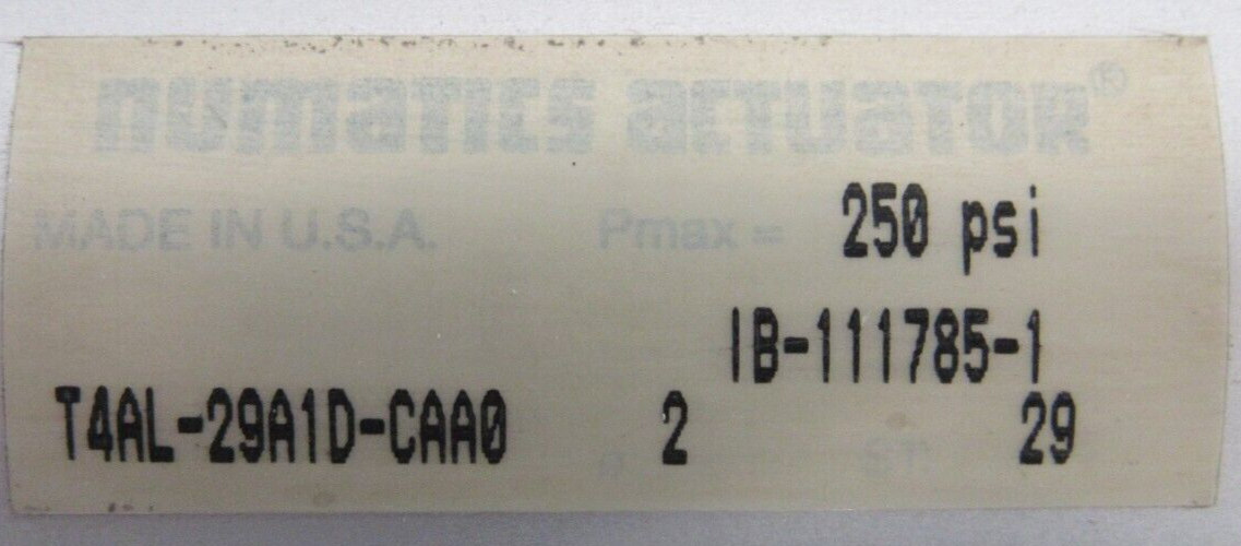 NEW PNEUMATICS T4AL-29A1D-CAA0 ACTUATOR IB-111785-1 T4AL29A1DCAA0 - SB ...