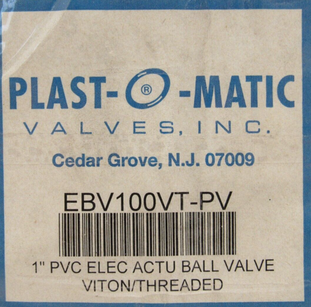 NEW PLAST-O-MATIC EBV100VT-PV ELECTRIC ACTUATOR 1" 120V EBV-65 - SB Industrial Supply, Inc.