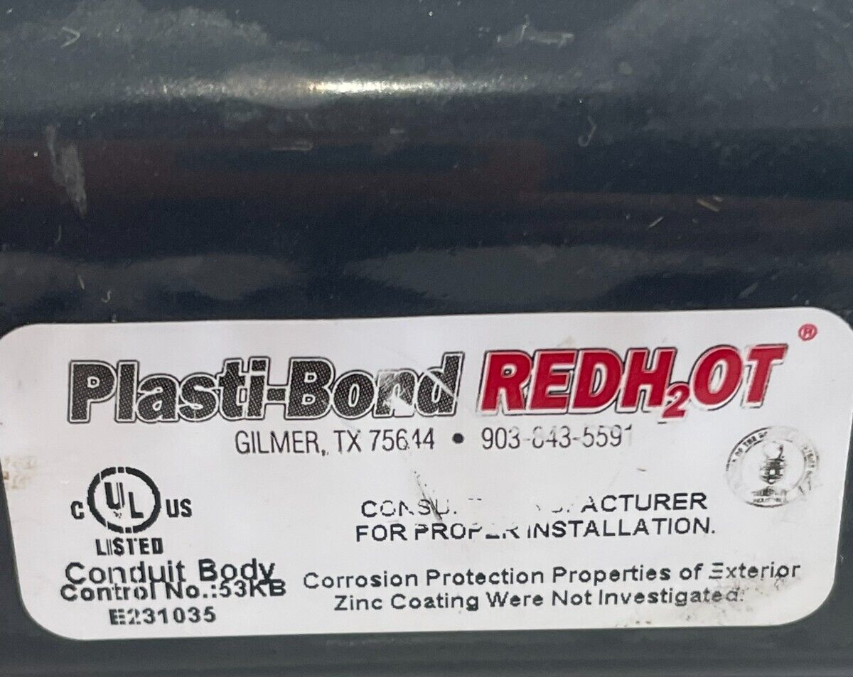 NEW PLASTI-BOND RED2H2OT E231035 53KB CONDUIT BODY PRHC38 1" - SB ...