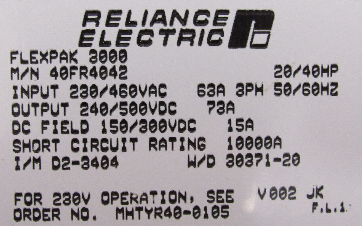 NEW RELIANCE DRIVE 40FR4042 FLEXPAK 3000 DRIVE 20/40HP - SB Industrial ...